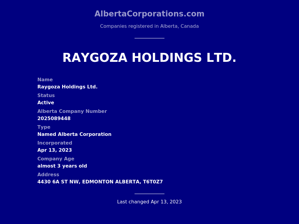 Raygoza Holdings Ltd. - Edmonton | Alberta Corporations
