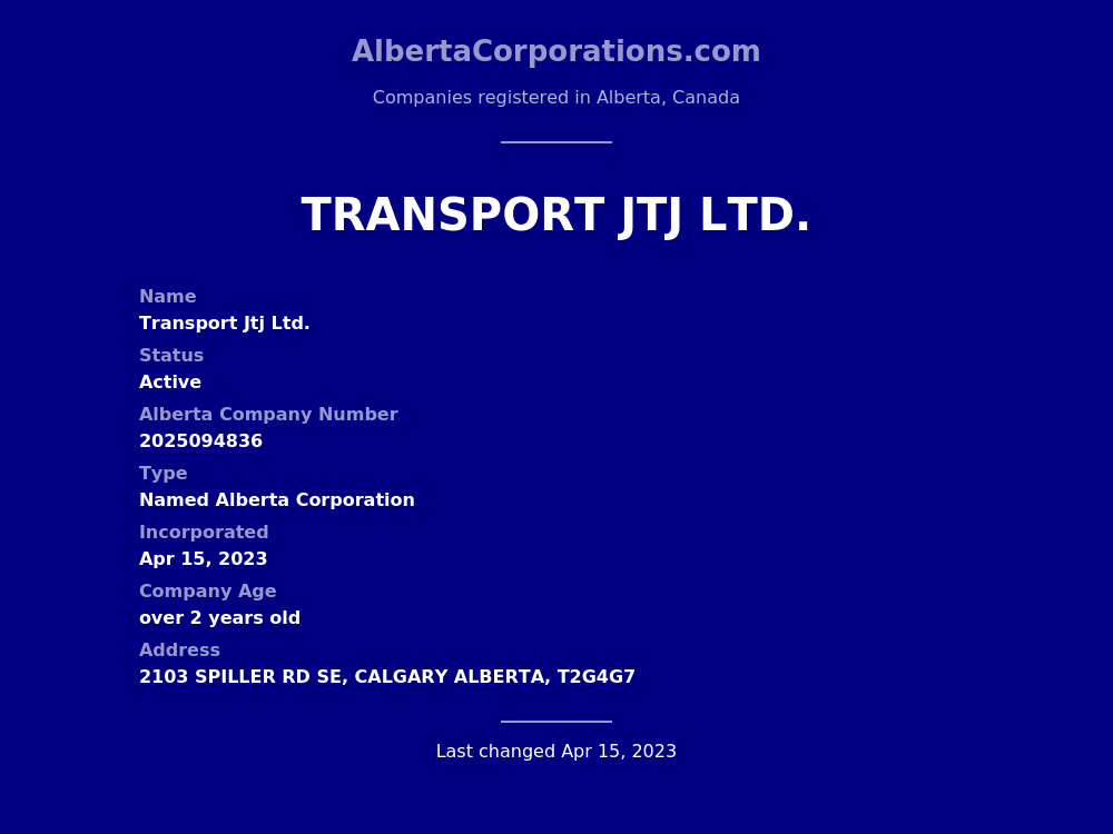 Transport Jtj Ltd. - Calgary | Alberta Corporations